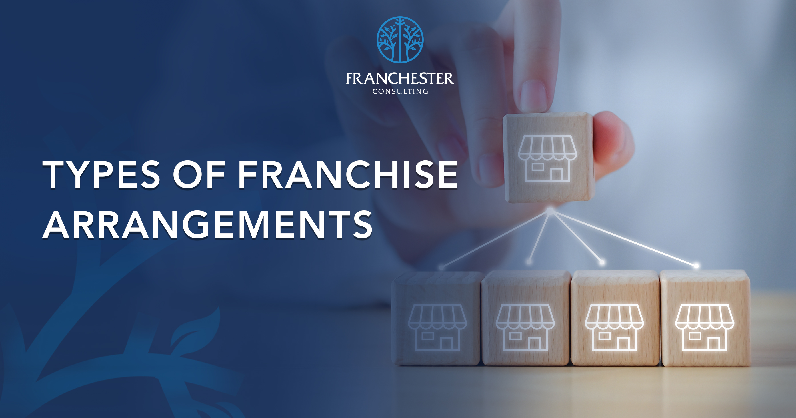 What Are the Types Of Franchise Arrangements? KSA Franchises